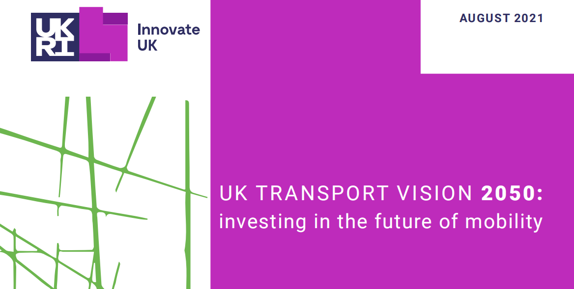 UK TRANSPORT VISION 2050: investing in the future of mobility | 7ITS NEWS
